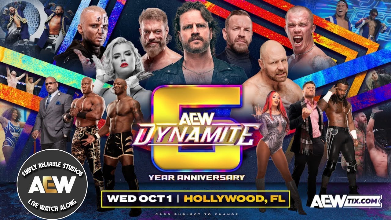 Simply Reliable Studios Presents: AEW Dynamite 6th Anniversary Watch ...