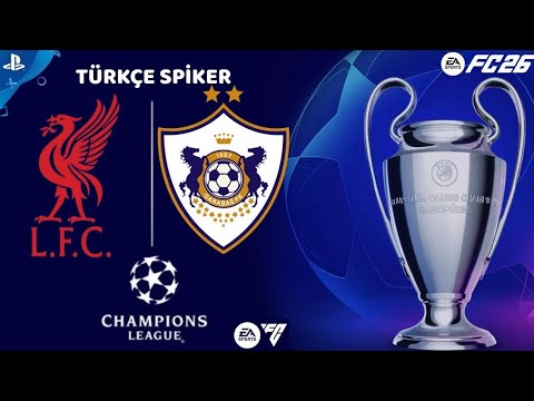 🔥 FC 26 | Liverpool 🆚 Qarabağ | Çempionlar Liqası | PS5 | Türkçe Spiker 🔥