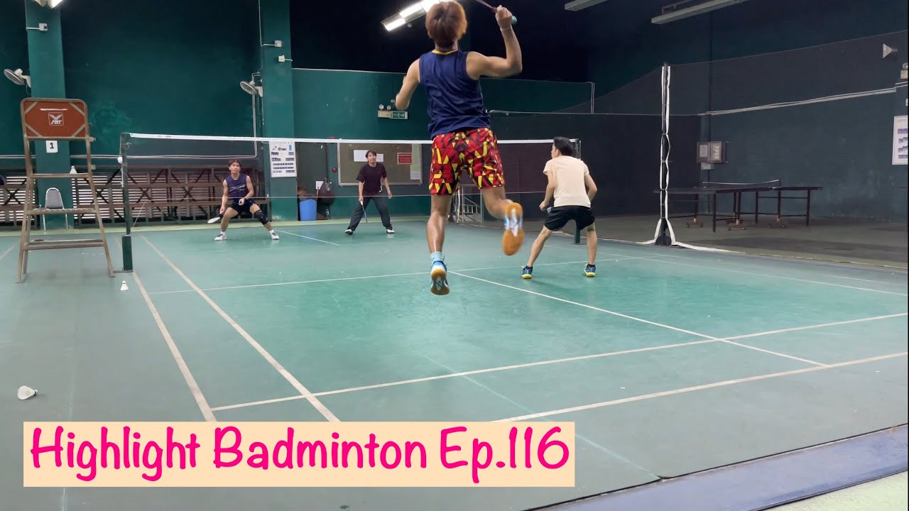 Highlight Badminton Ep.116 - YouTube