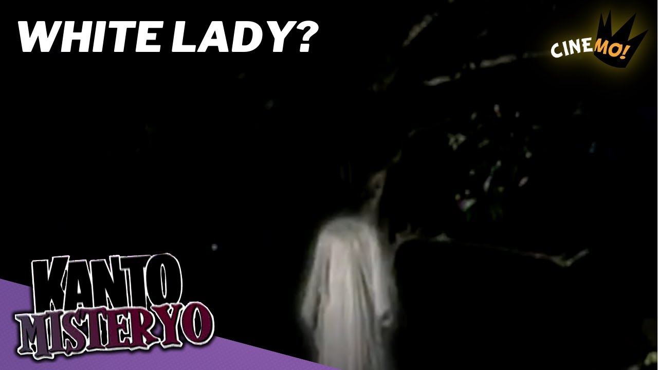 White Lady | Kanto Misteryo | CineMo - YouTube