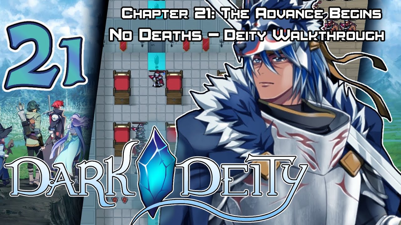 Dark Deity - Walkthrough - Chapter 21: The Advance Begins - YouTube