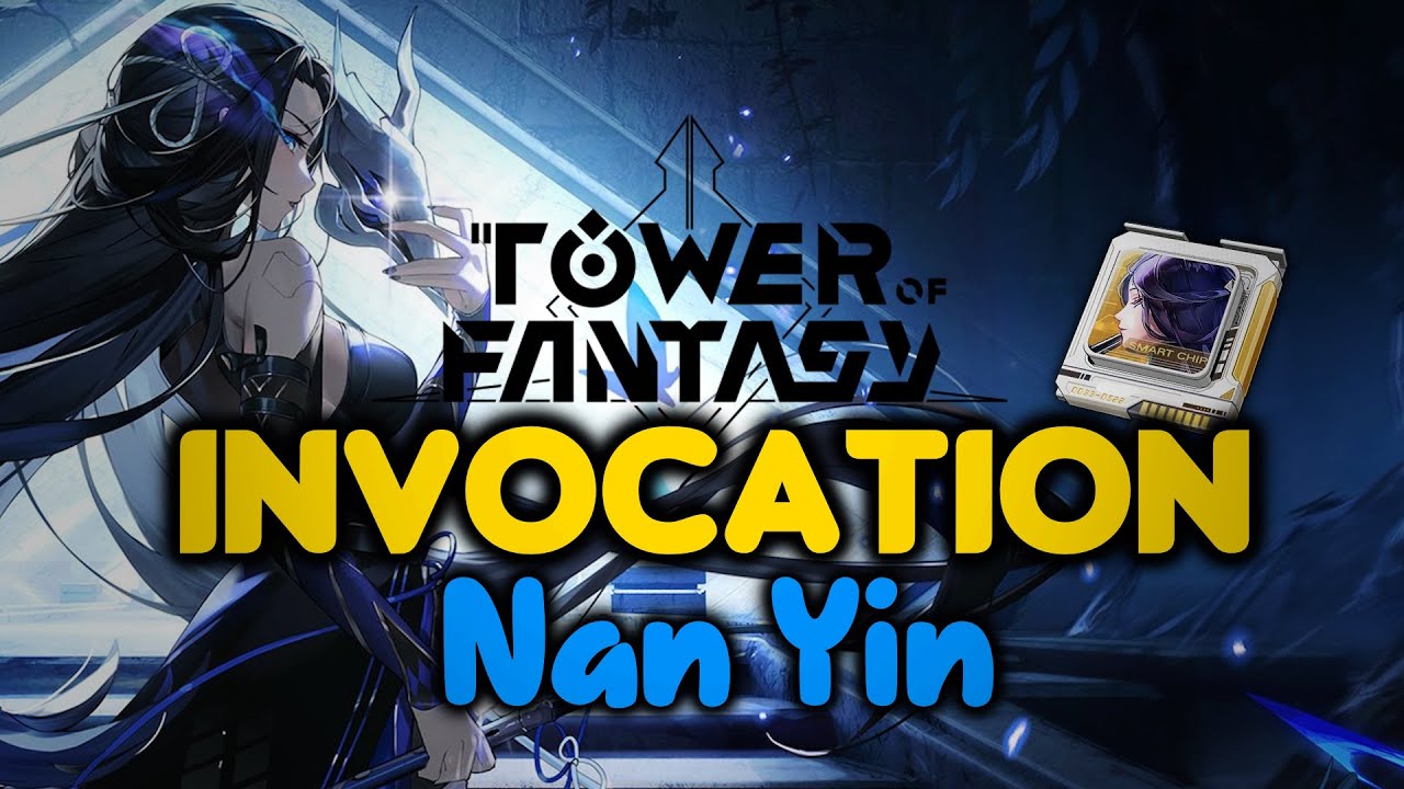 Invocation et Découverte Nan Yin +900 pulls | Tower of Fantasy 3.4 ...
