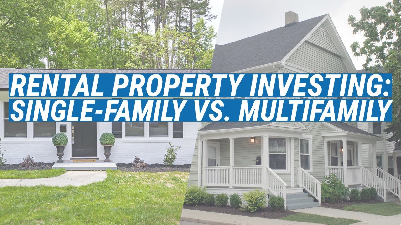 Rental Property Investing: Single-Family vs. Multifamily - YouTube