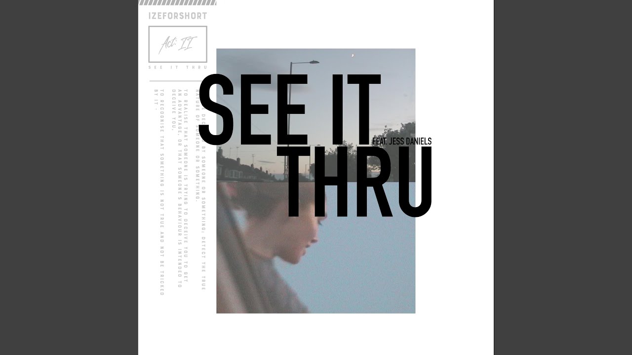 See It Thru (feat. Jess Daniels) - YouTube