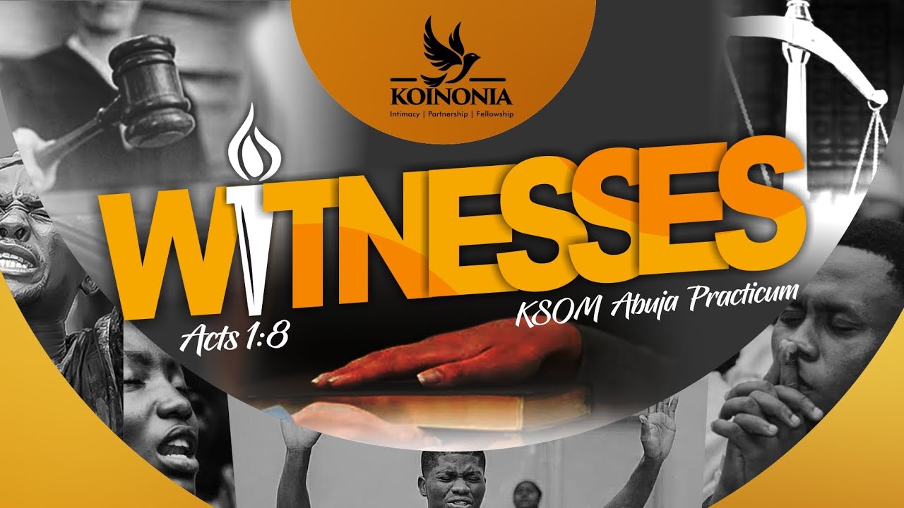 KOINONIA SCHOOL OF MINISTRY PRACTICUM (ABUJA CAMPUS) 24II07I2022II ...