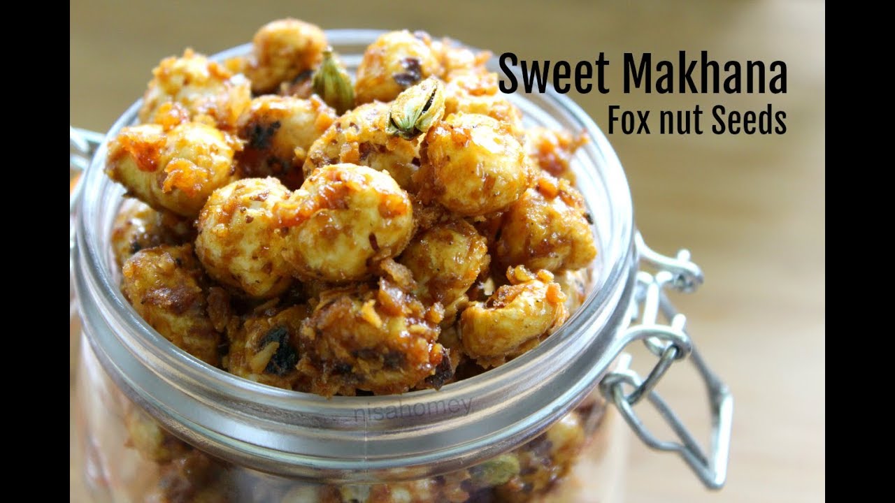 Sweet Makhana Recipe - Easy & Healthy Snack Recipe Ideas - Skinny ...