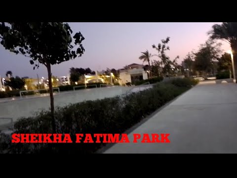 VISITING AT SHEIKHA FATIMA PARK @lhyn2xarcs462 - YouTube