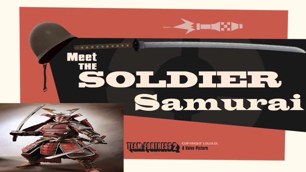 Team fortress 2 Soldier samurai (fun tutorial) #2 - YouTube