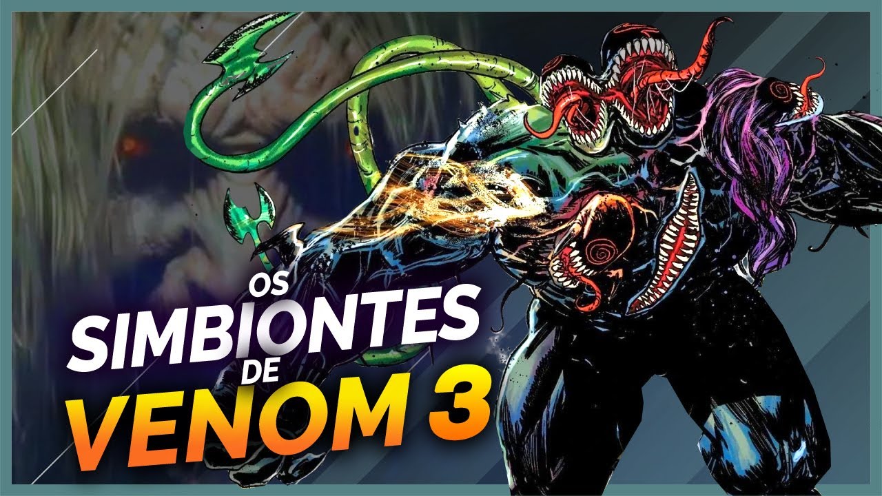 TODOS OS SIMBIONTES DE VENOM: A ÚLTIMA RODADA - YouTube