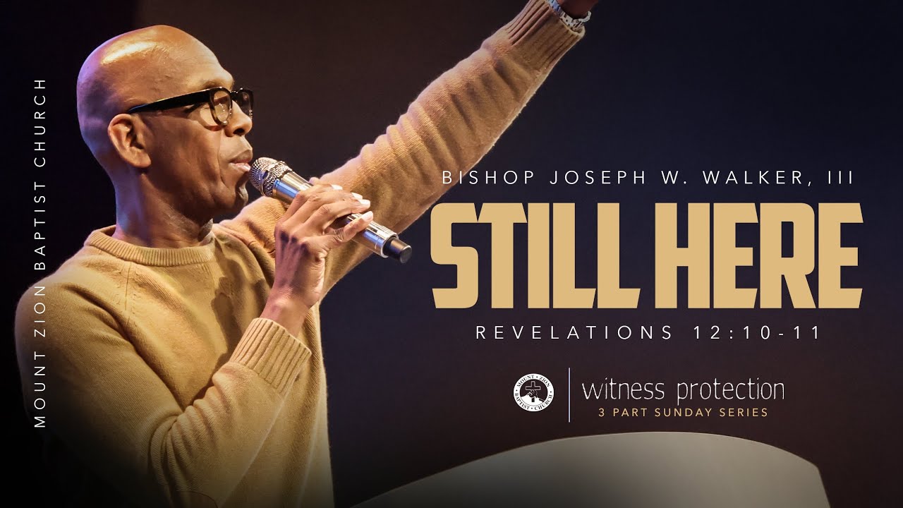 12/4/22: Bishop Joseph Walker: “Still Here” - YouTube