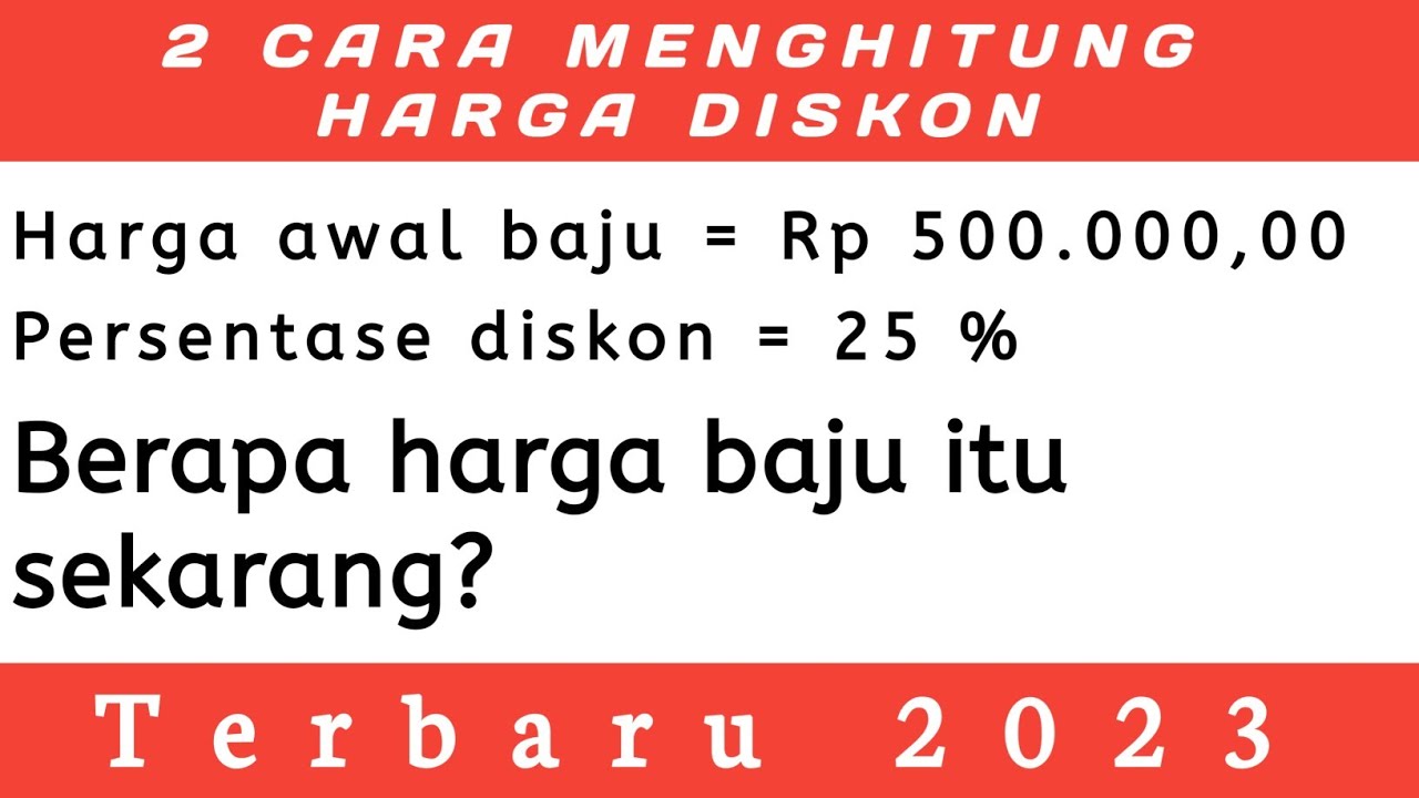 Cara Mudah Menghitung Harga Diskon / Harga Akhir || Terbaru 2023 - YouTube
