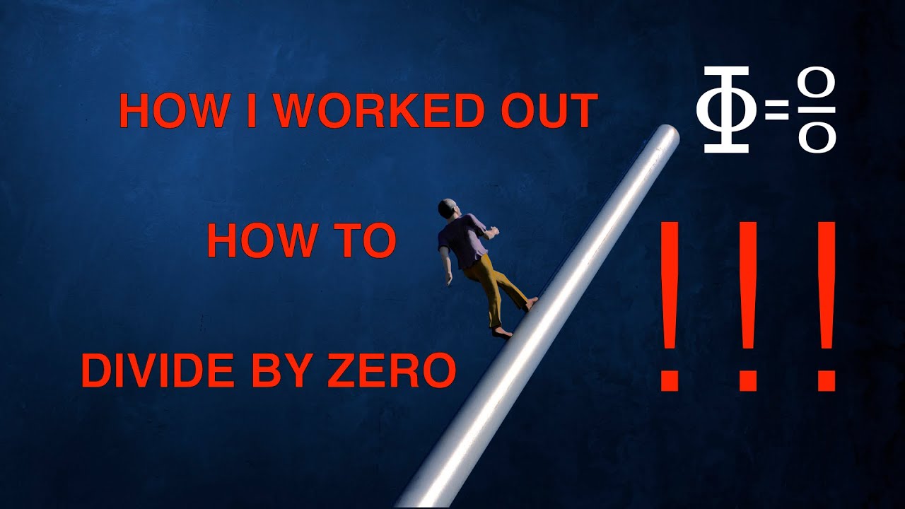 How I Worked Out How to Divide by Zero!!! - YouTube