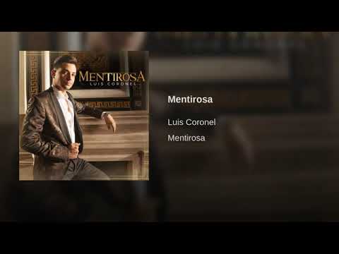 Mentirosa - Luis Coronel