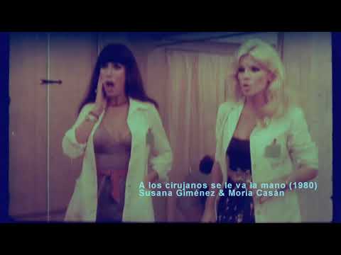 Moria y Susana  A los cirujanos se le va la mano (1980)