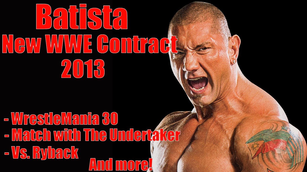 Batista WWE Return | New Contract 2013 | Match at WrestleMania 30 ...