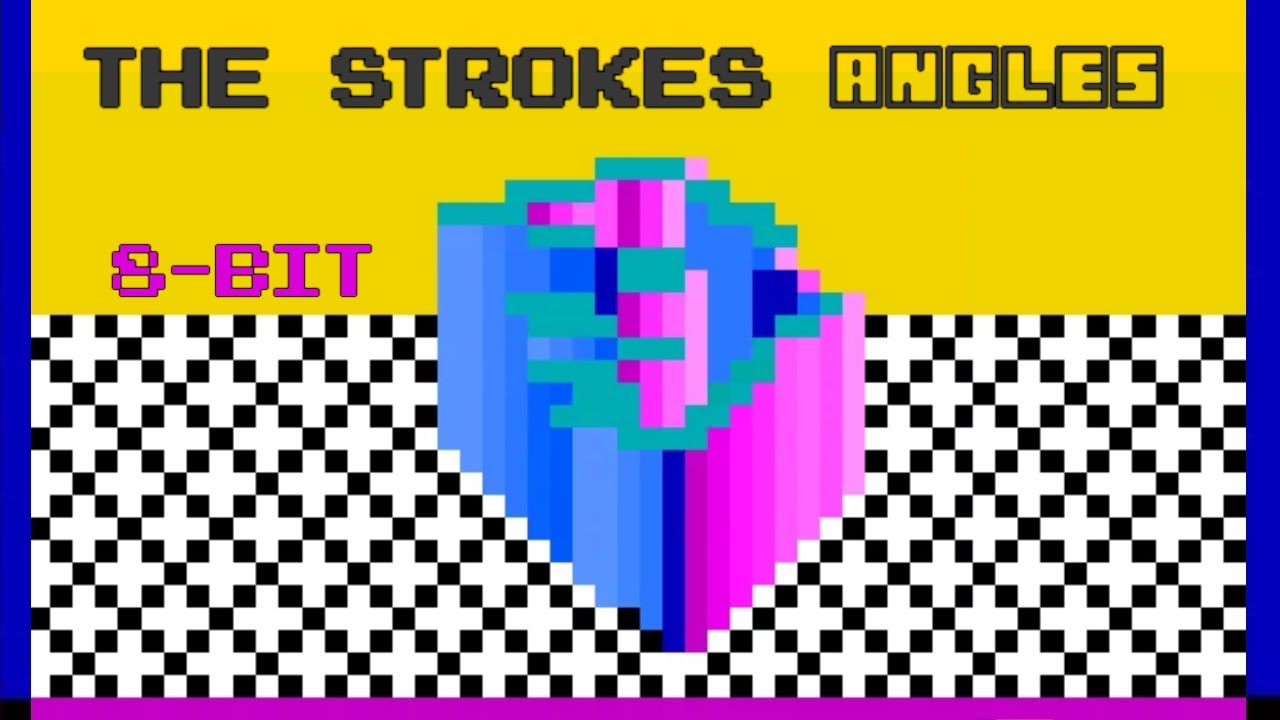 8-BIT // ANGLES by THE STROKES - YouTube