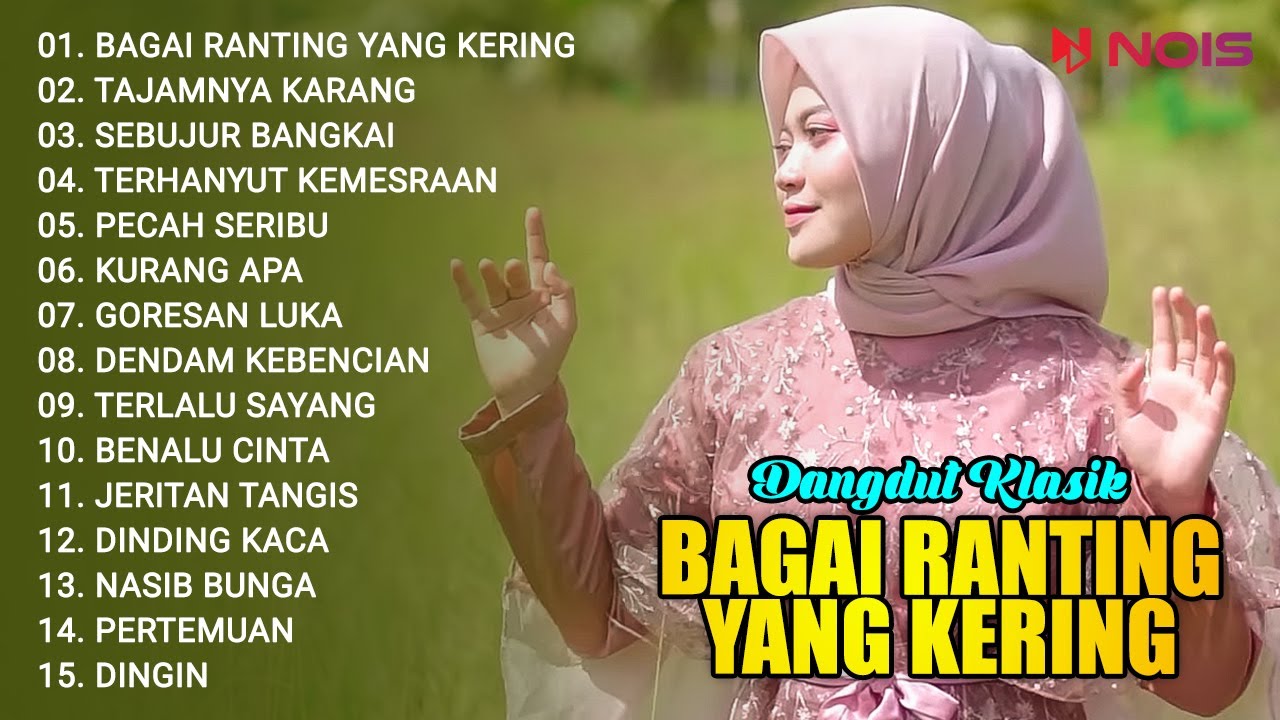BAGAI RANTING YANG KERING - REVINA ALVIRA | FULL ALBUM DANGDUT KLASIK ...