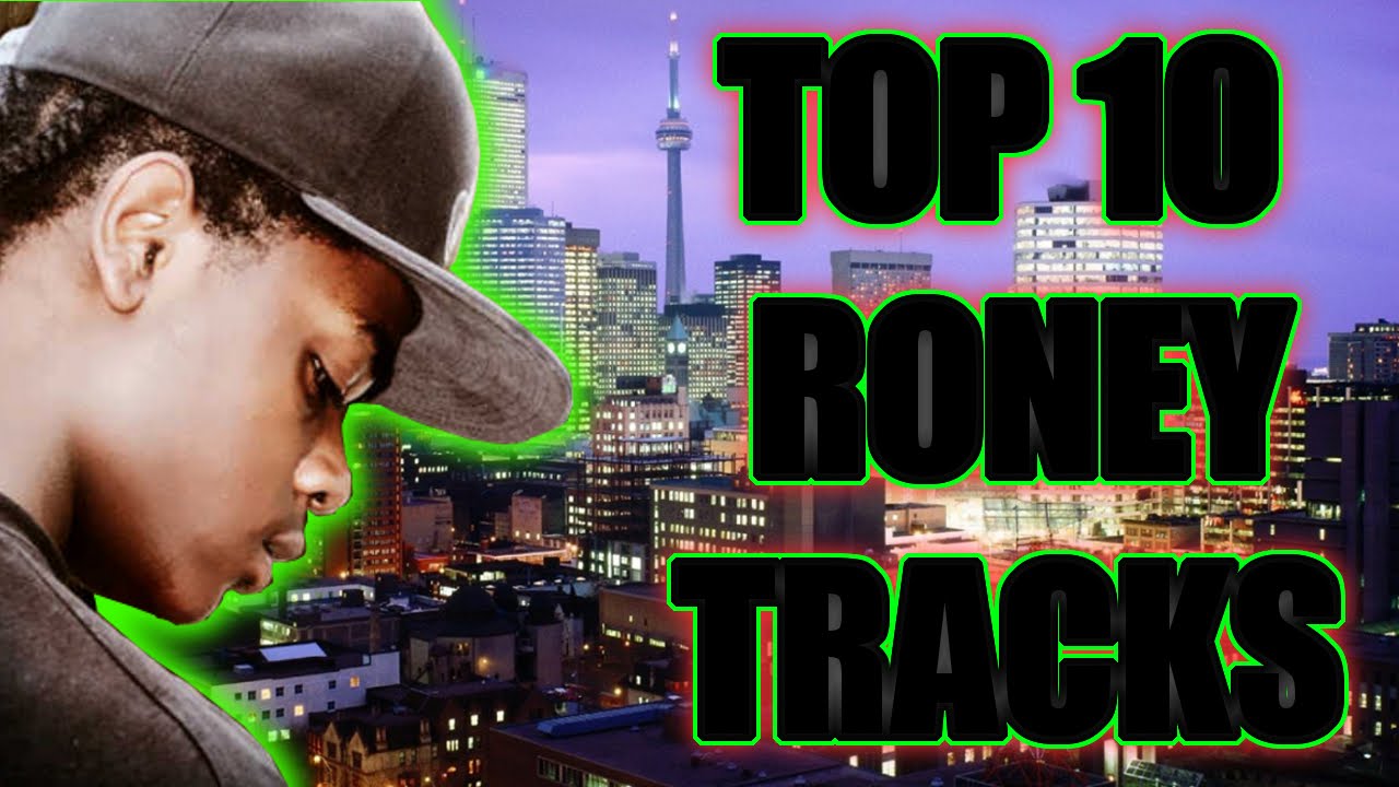 []RONEY[] Top 10 Songs/Tracks - YouTube