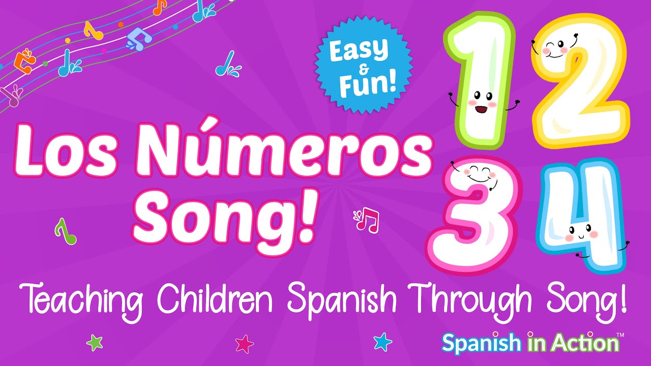 Los N meros Song The Numbers In Spanish Children Learn Spanish Los N meros Song The Numbers In Spanish Children Learn Spanish