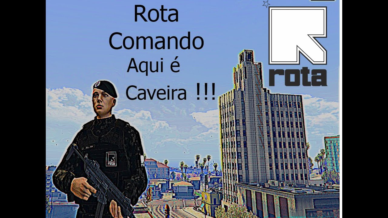 Rota Comando (Virei Policia no RP) #7 - YouTube
