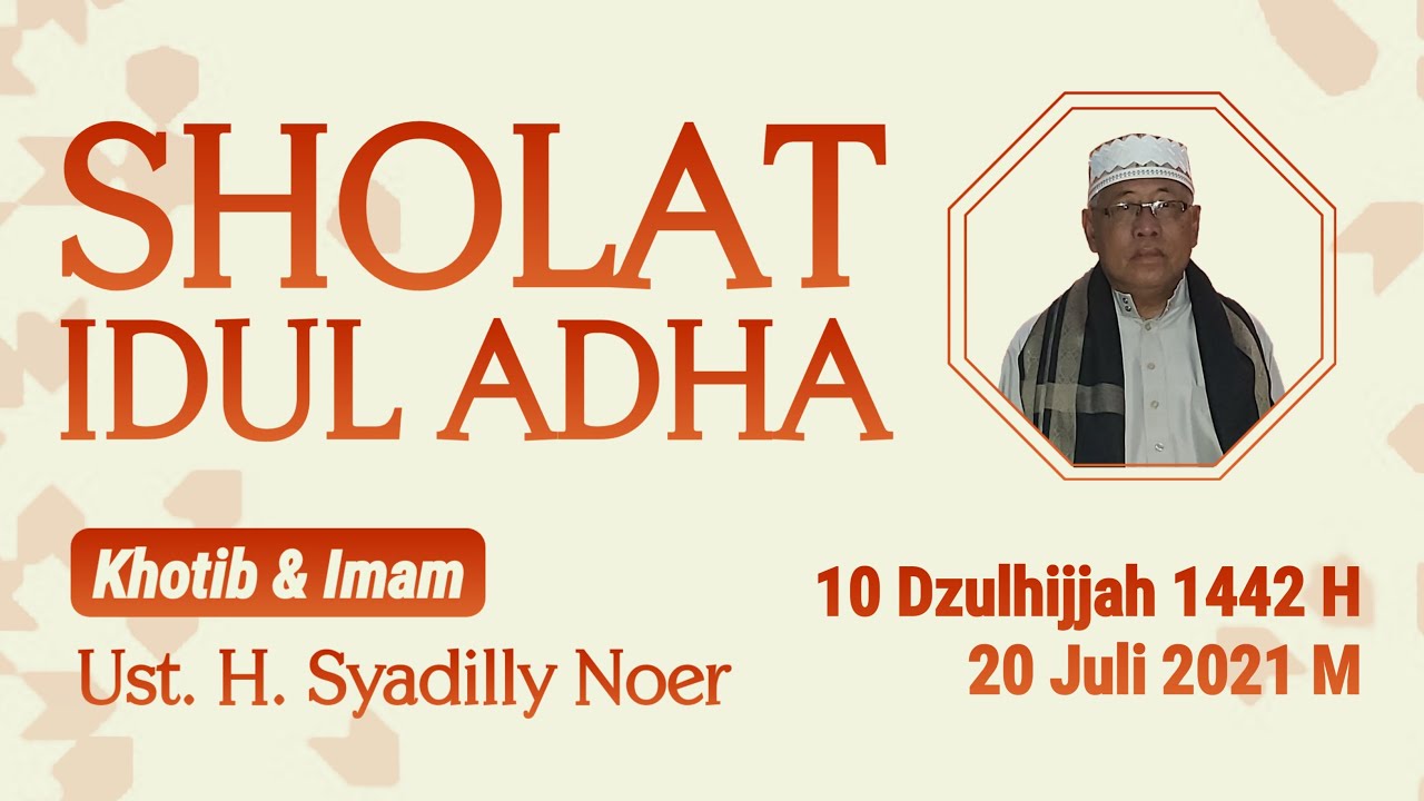 Live Sholat Idul Adha Merdu 10 Dzulhijjah 1442 H | Khotib Imam Ust. H ...