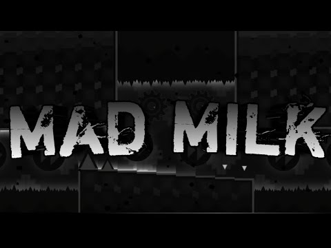 "Mad Milk" By: Dartling | Geometry Dash 2.11 - YouTube