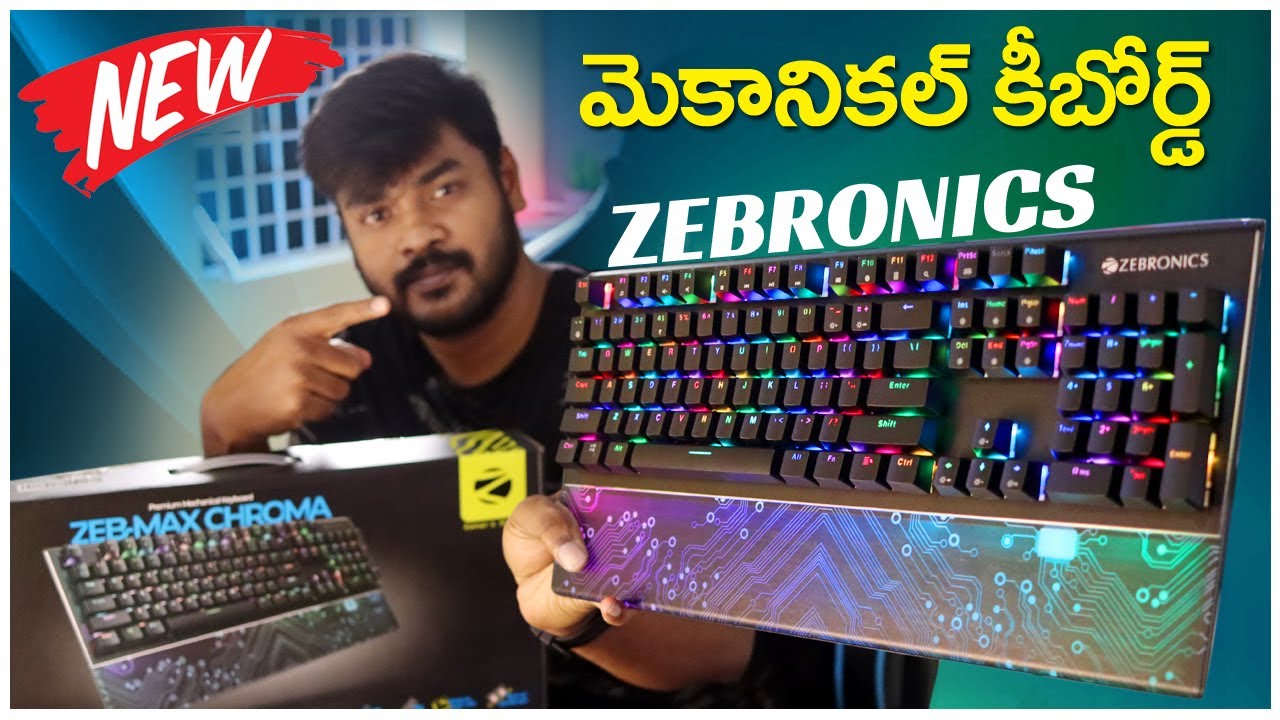 Zebronics Mechanical Keyboard Unboxing || Zeb-Max Chroma - YouTube