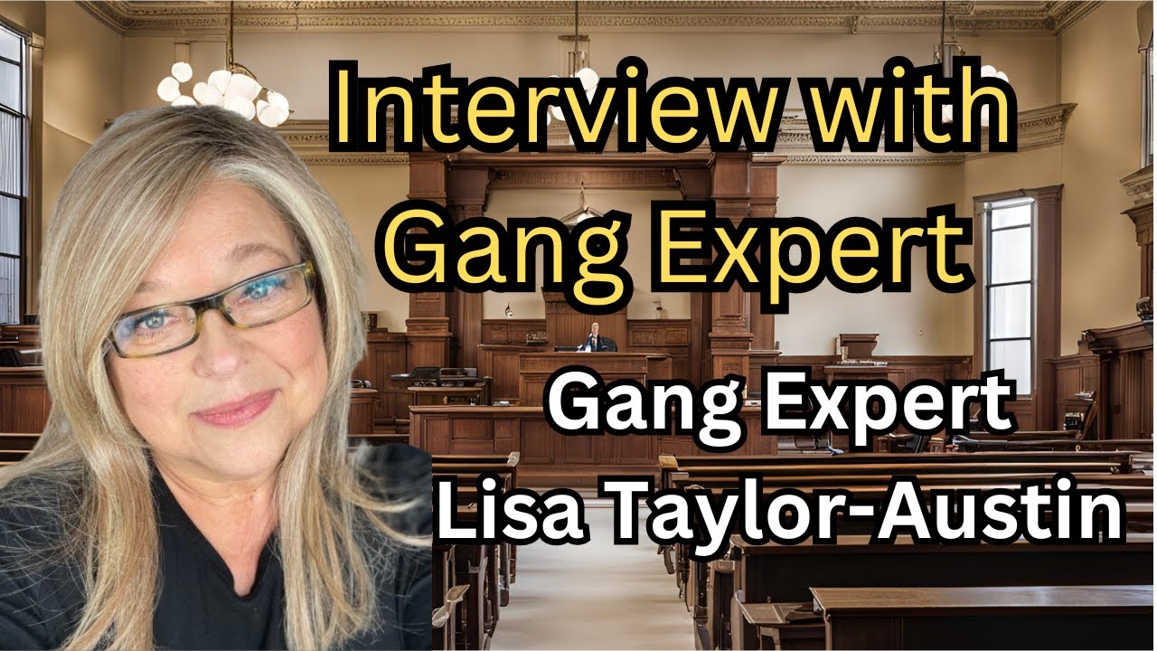 Being a Gang Expert in Court, interview with Lisa Taylor-Austin - YouTube