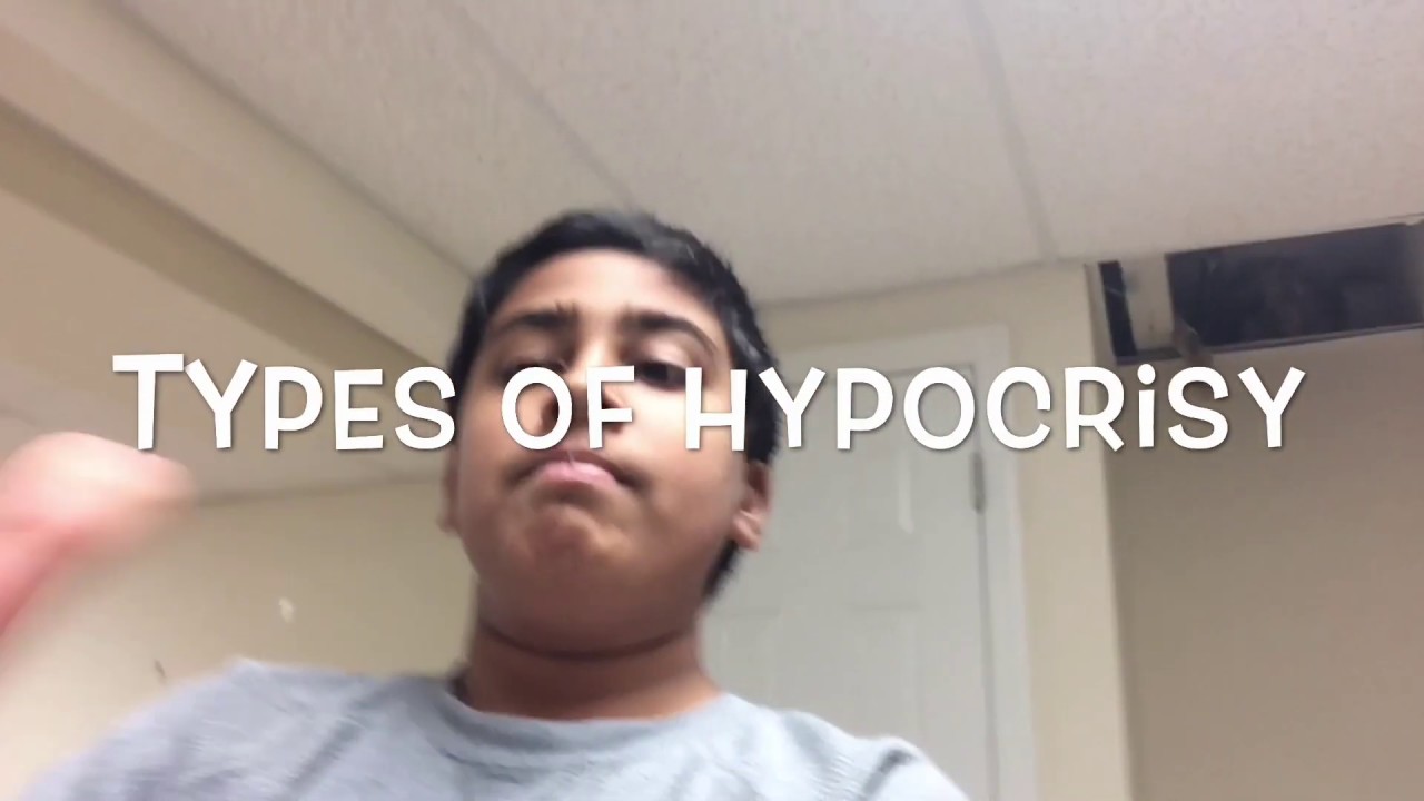 Types of Hypocrisy - YouTube