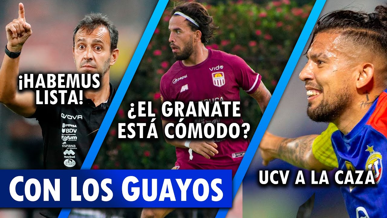 CLG #15 | LISTOS LOS PRECONVOCADOS - CARABOBO INVICTO Y MUY CERCA - ¡EN ...