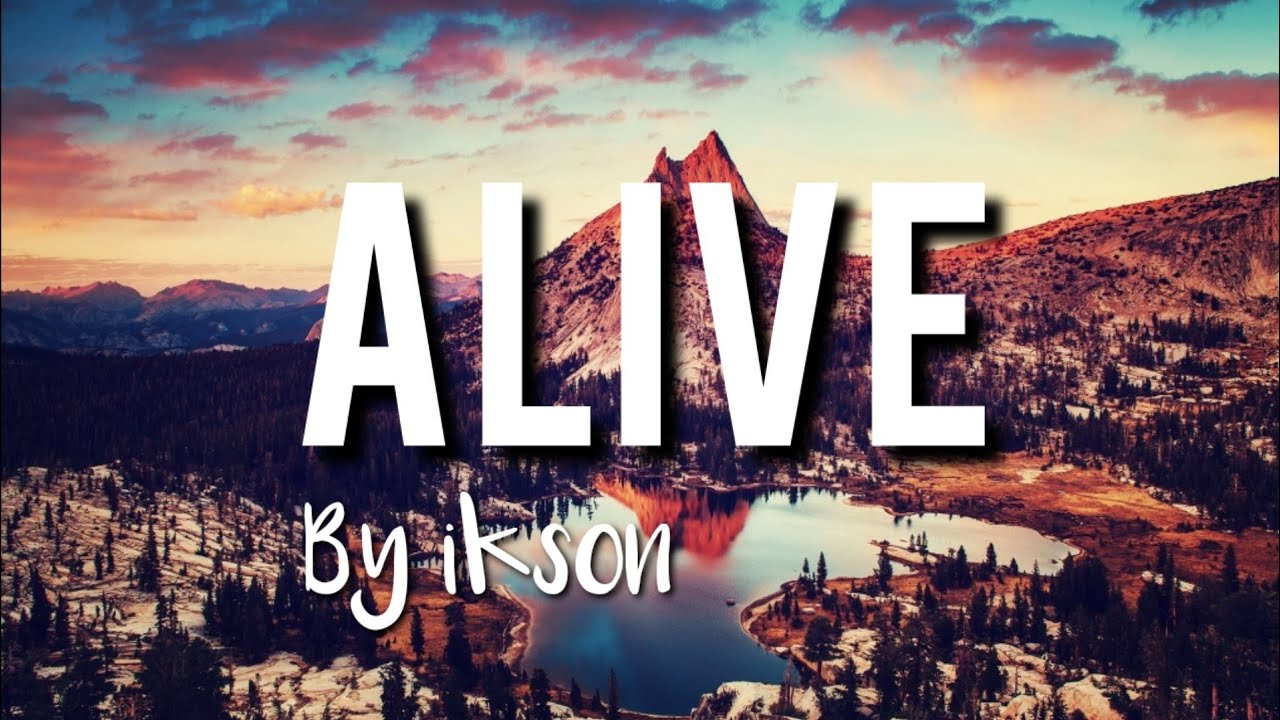 Alive - Ikson || Backsound Youtober || - YouTube
