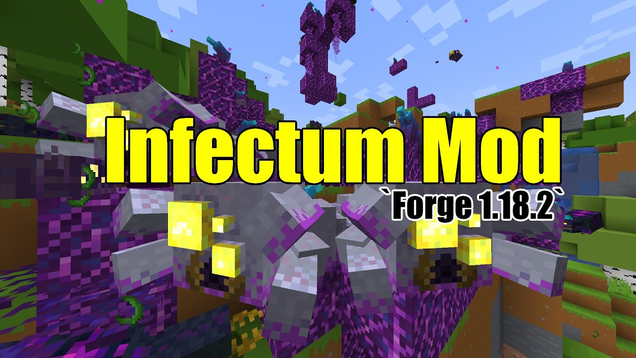 Minecraft Infectum Mod for Forge 1.18.2 - YouTube