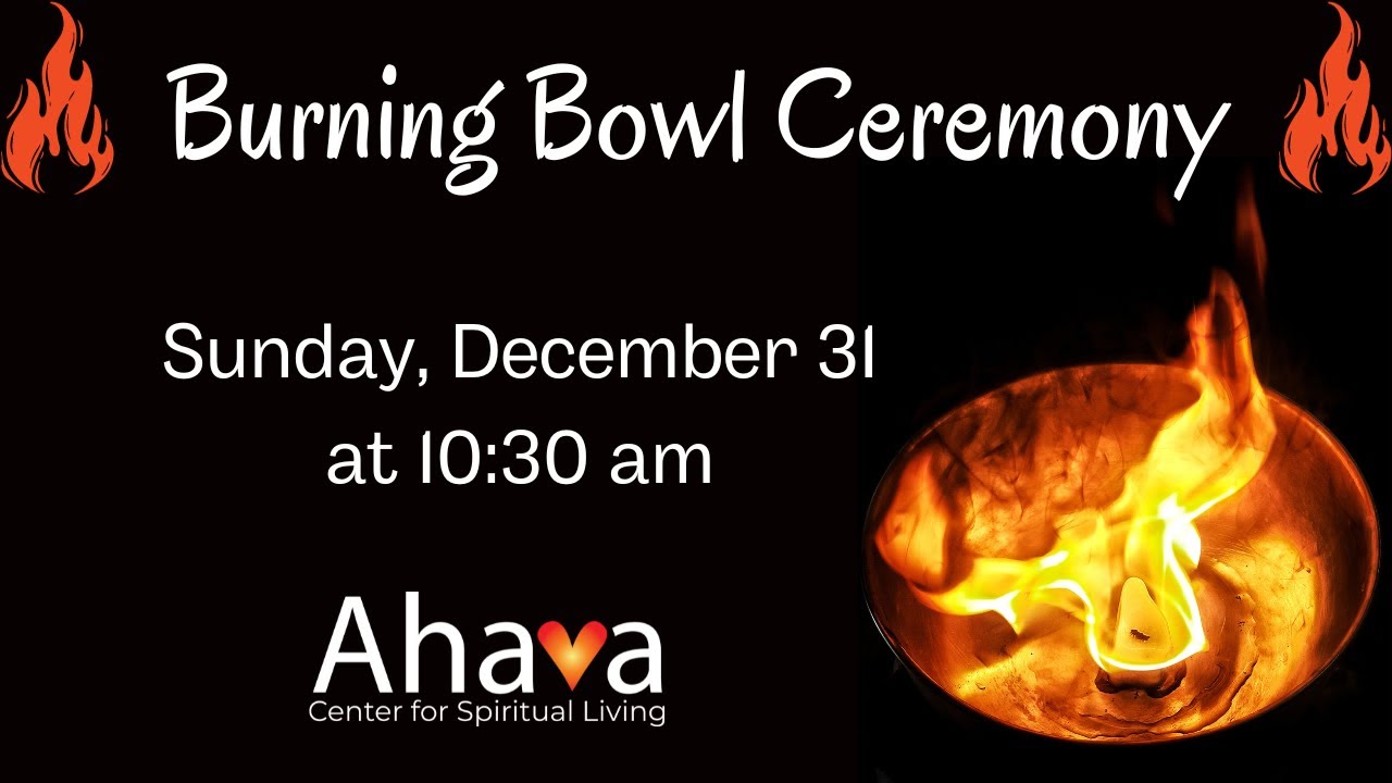 Burning Bowl Ceremony | Ahava Center 12.31.2023 - YouTube