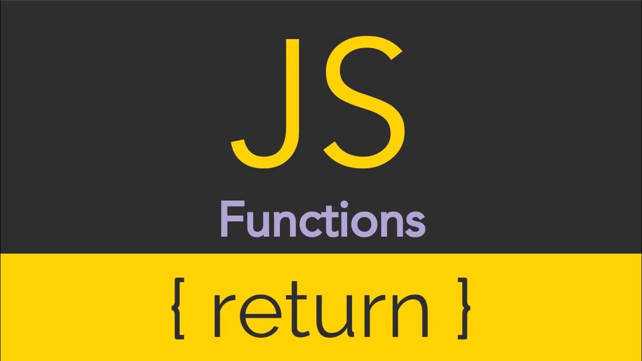 JavaScript - Functions - Return - YouTube