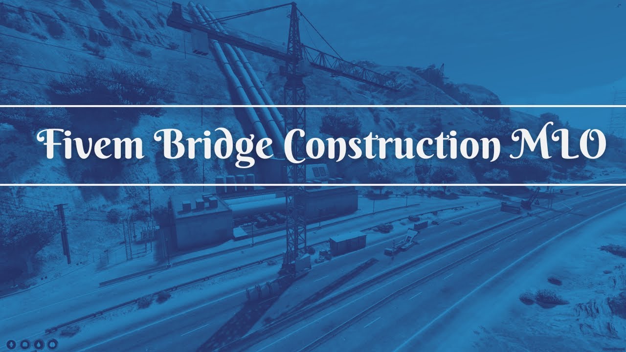 Fivem Bridge Construction MLO | Fivem MLO - YouTube