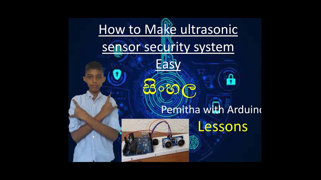 How to Make Ultrasonic Sensor Security System Easy සිංහල | Program And ...