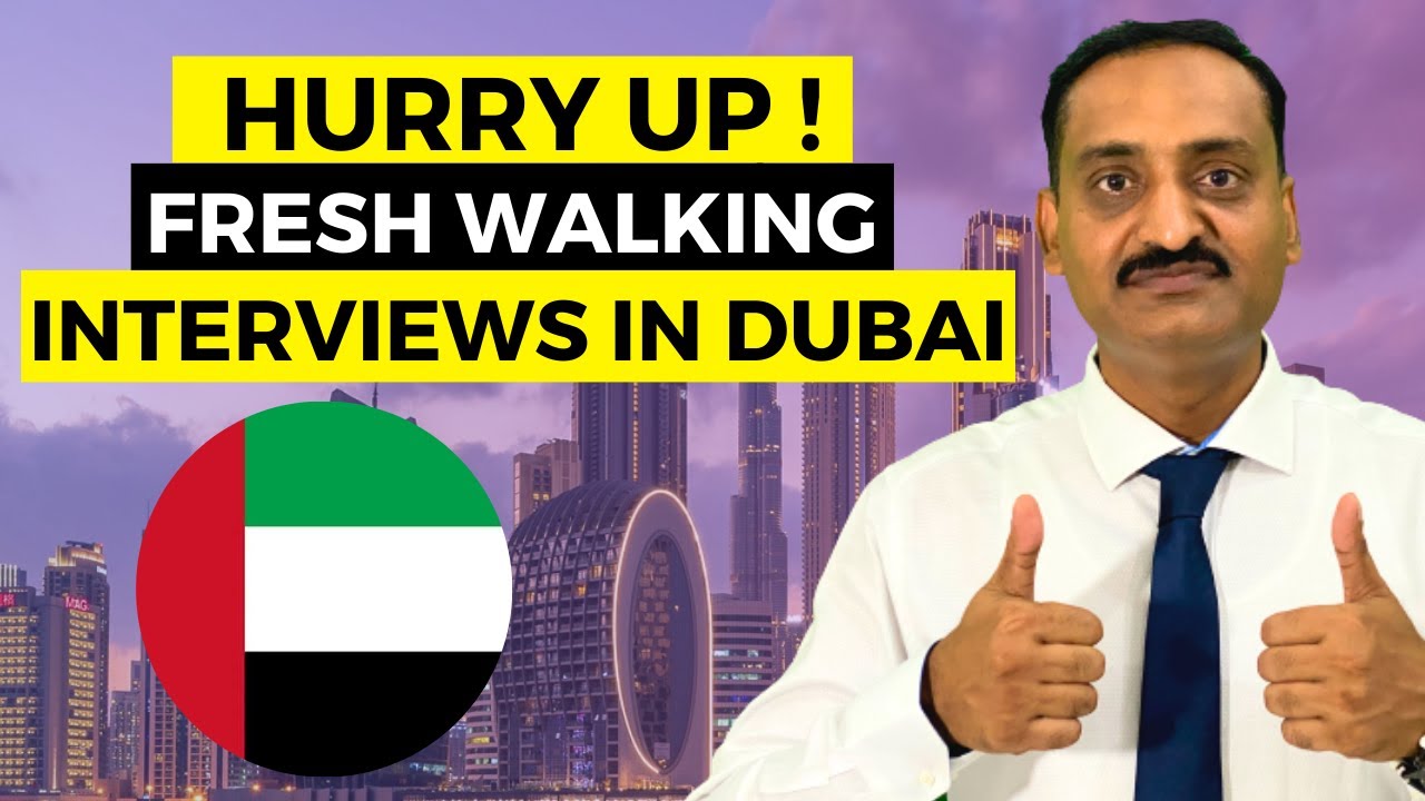 Fresh Walking Interviews In Dubai | Daily Fresh Jobs Dubai | Rana G ...