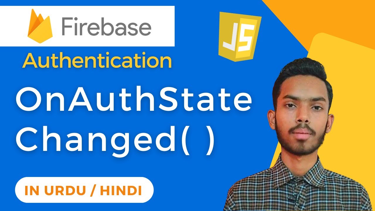 Firebase OnAuthStateChanged || firebase authentication ...