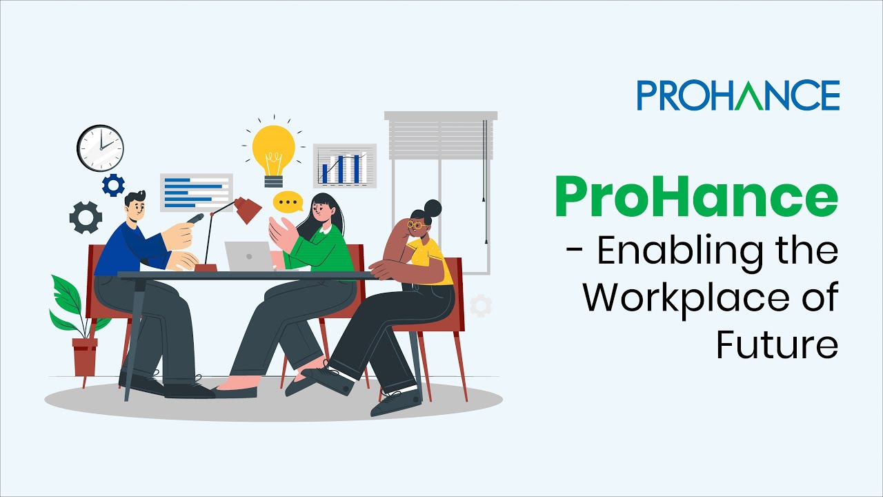 ProHance Enabling the Workplace of Future - YouTube