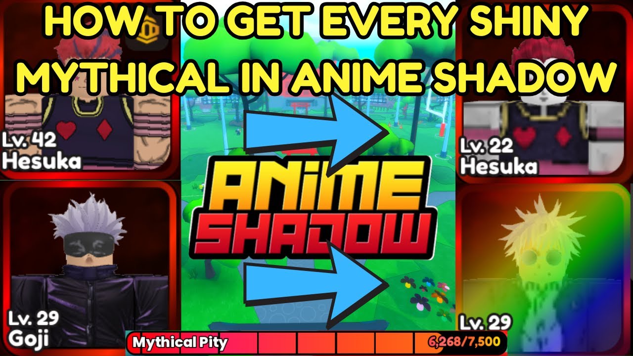 HOW TO GET EVERY SHINY MYTHIC IN ANIME SHADOW - YouTube