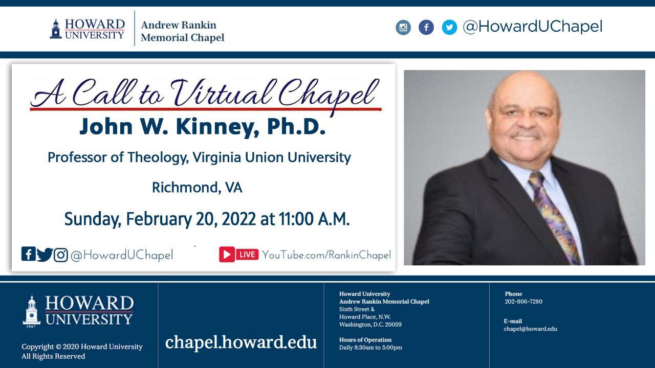 John W. Kinney, Ph.D.| Andrew Rankin Memorial Chapel| Howard University ...