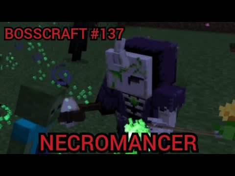 Minecraft BossCraft Episode 137: Necromancer ( Bedrock Addon ) - YouTube