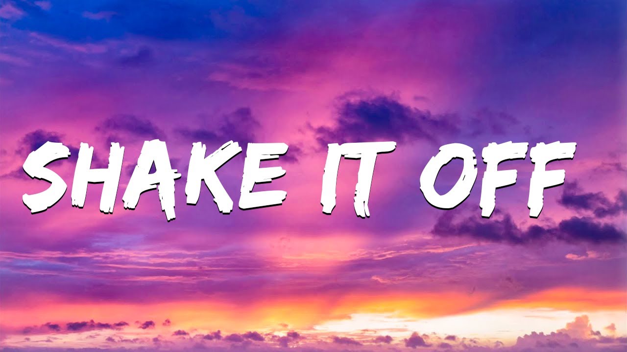 Shake It Off - Taylor Swift (Lyrics) | Charlie Puth, Justin Bieber ...