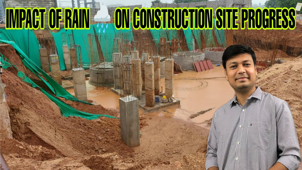 Rainy Days at the Construction Site Challenges & Solutions | Rain's ...