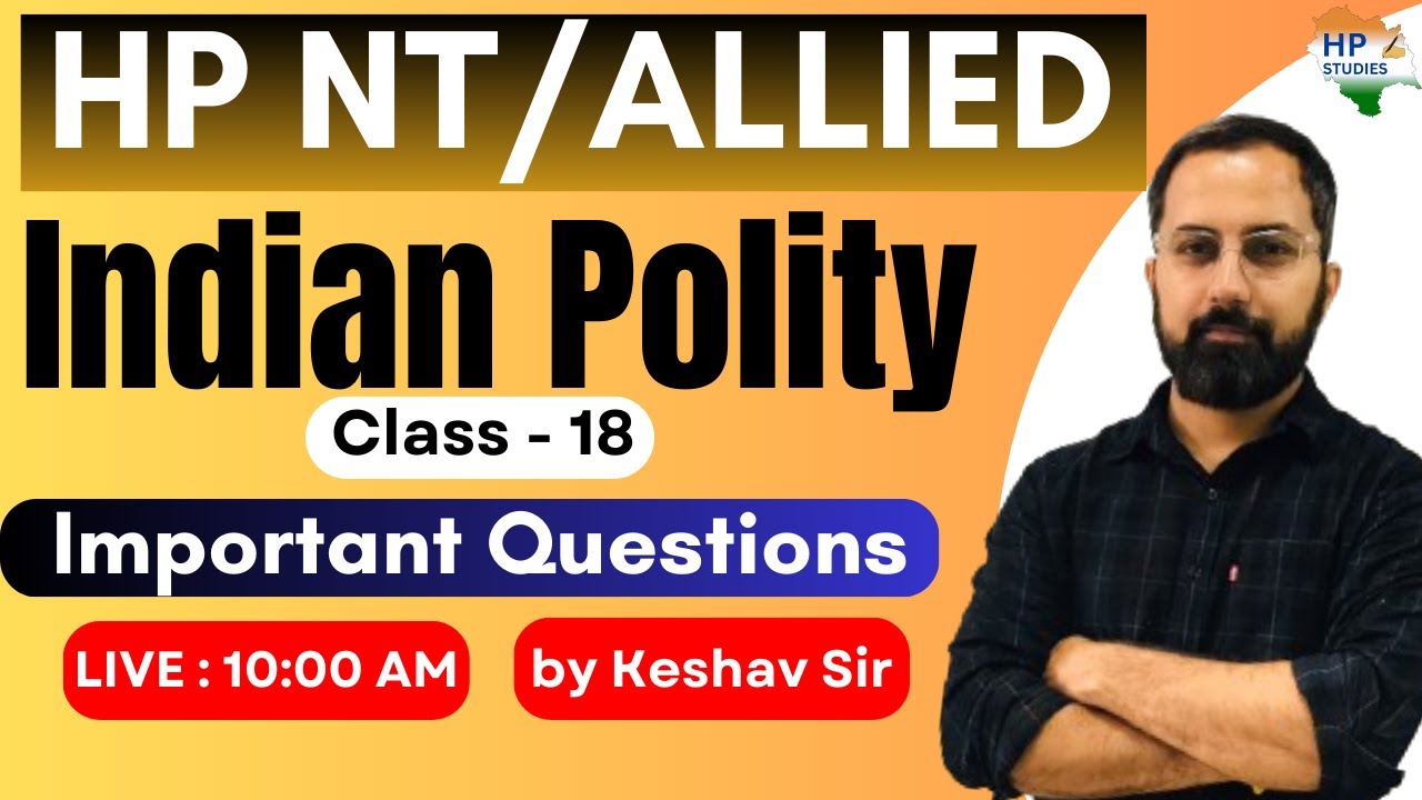 HP NT /Allied 2025 | Practice Series | Indian Polity (Class-18) #hpnt # ...