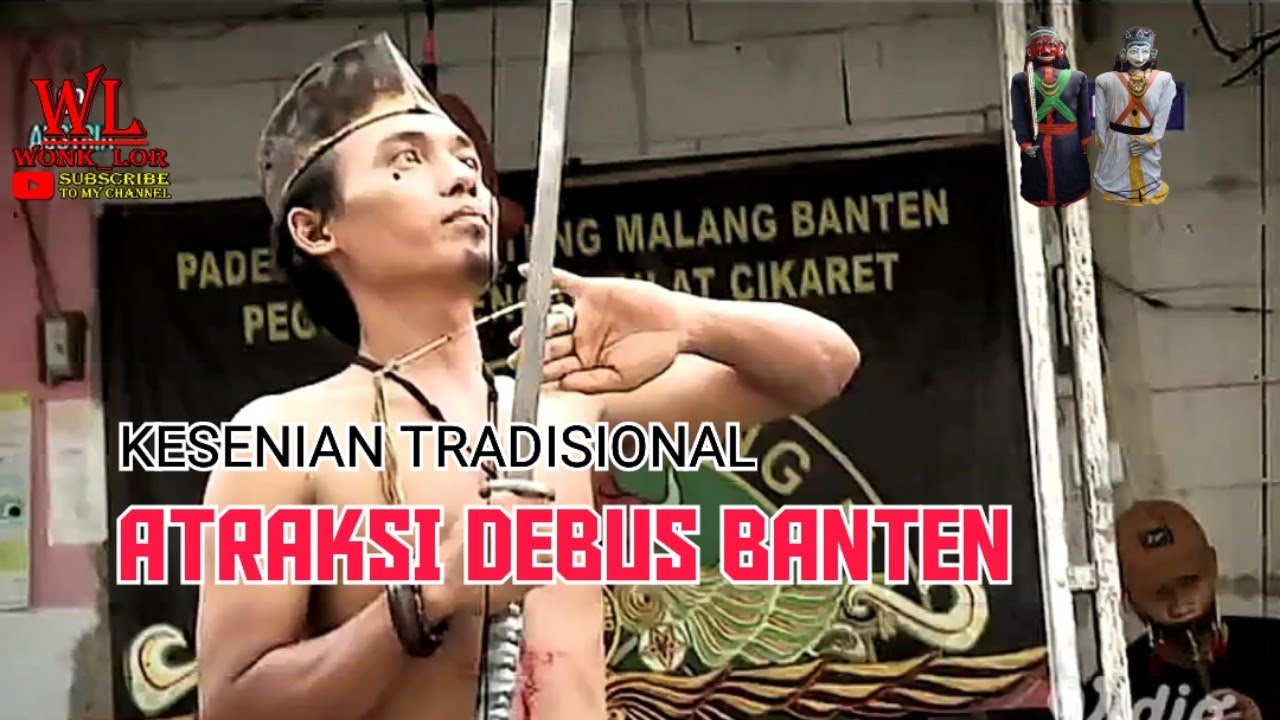 KESENIAN TRADISIONAL DEBUS BANTEN || WL || PBMB #serangbanten # ...