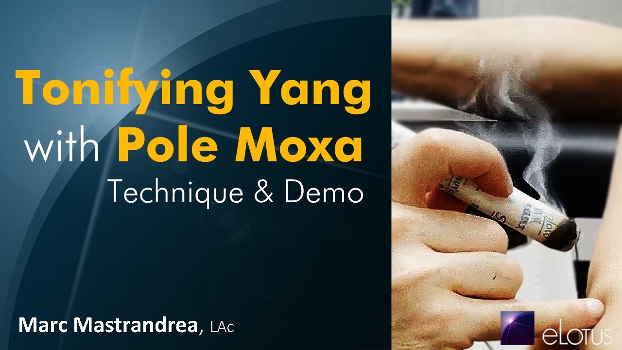Tonifying Yang with Pole Moxa: Technique & Demonstration - YouTube