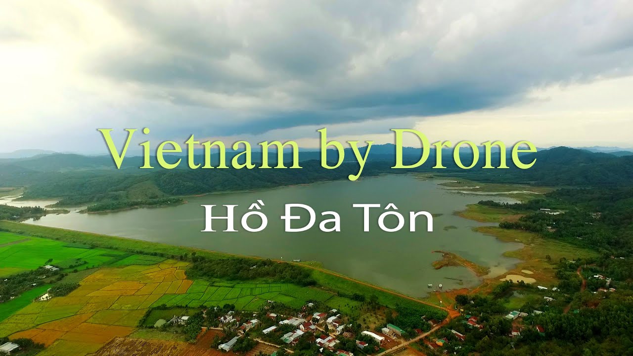 Hồ Đa Tôn - Việt Nam / Amazing Drone Vietnam - YouTube