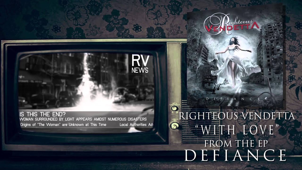 Righteous Vendetta- With Love - YouTube