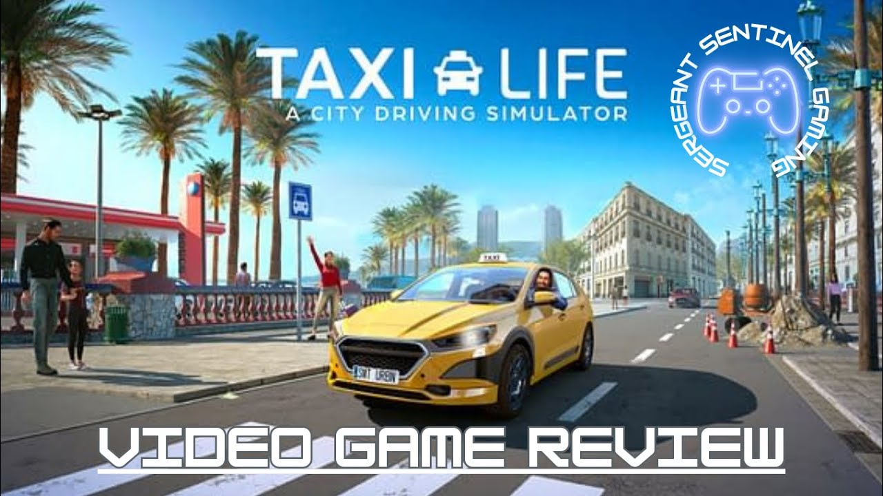 Taxi Life: A City Driving Simulator Review - YouTube